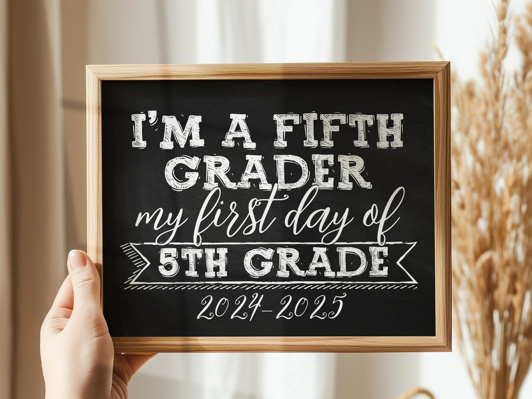 First Day of 5th Grade Sign Fifth Grade Chalkboard PRINTABLE 2024 - Etsy