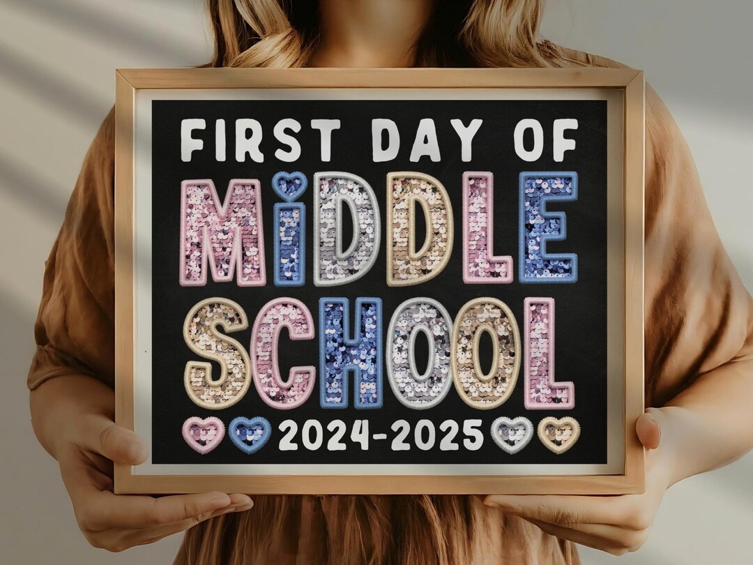 First Day of Middle School PRINTABLE Sign Chalkboard Back to School ...