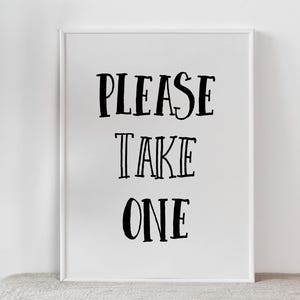 PRINTABLE Please Take One Sign, Graduation Sign, Party Decorations ...