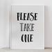 PRINTABLE Please Take One Sign, Graduation Sign, Party Decorations ...