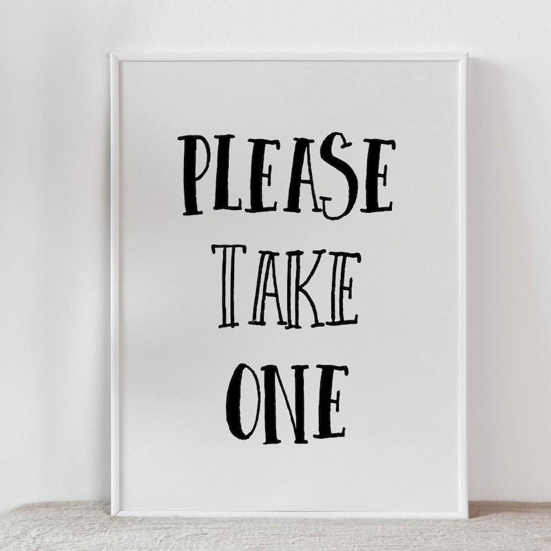 Please Take One Sign - Etsy