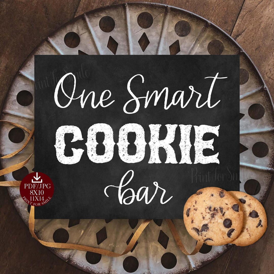One Smart Cookie Bar Sign Chalkboard PRINTABLE Graduation Party Decorations - Etsy