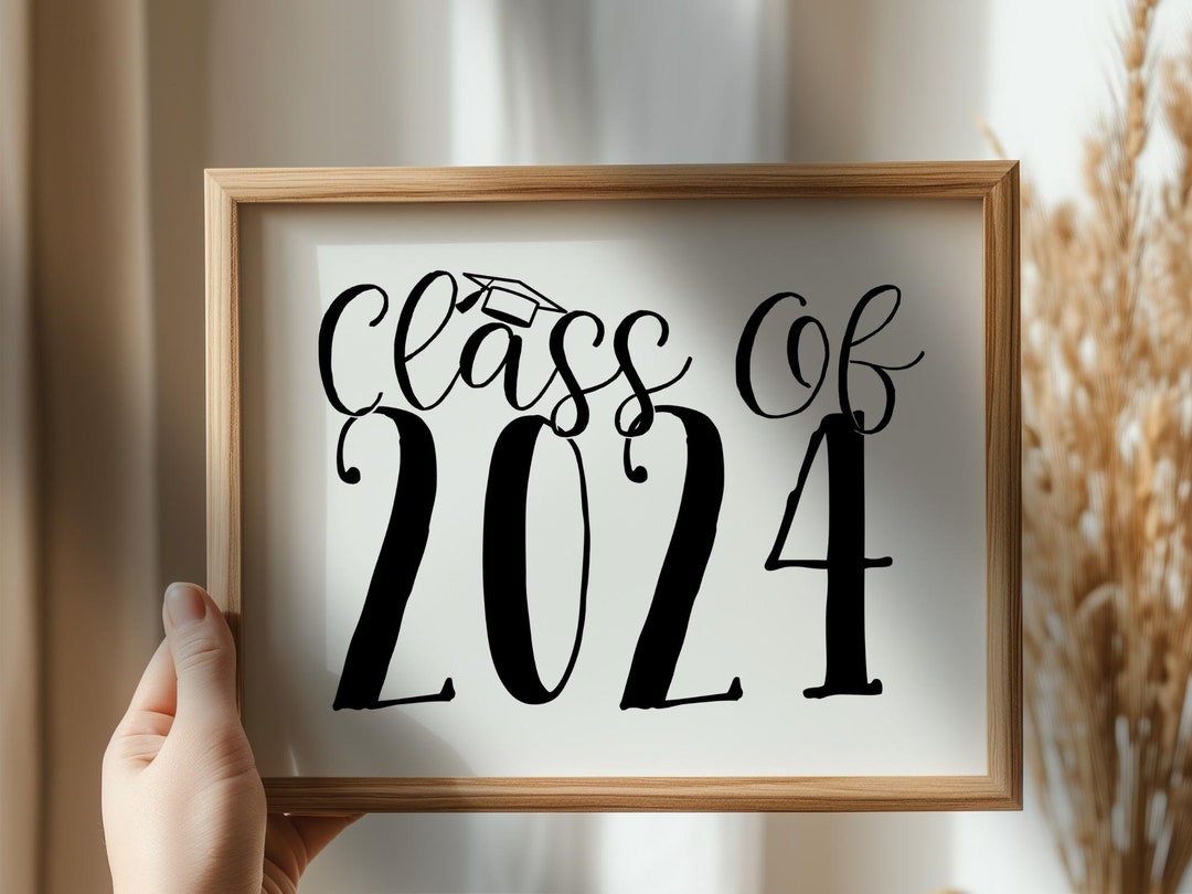 Printable Class of 2024 Sign Graduation Party Decorations - Etsy Australia