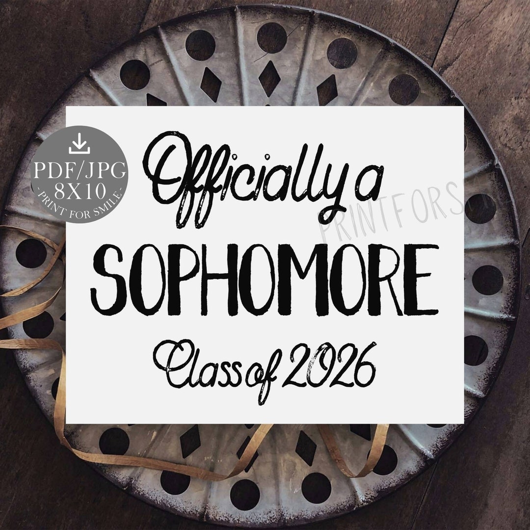 First Day Of Sophomore Year Sign Printable Class Of 2026 Etsy