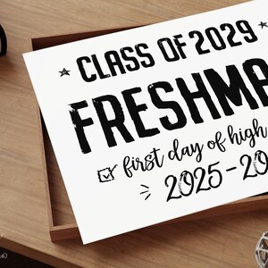 PRINTABLE First Day of Freshman Year Sign, 9th Grade High School, Class ...
