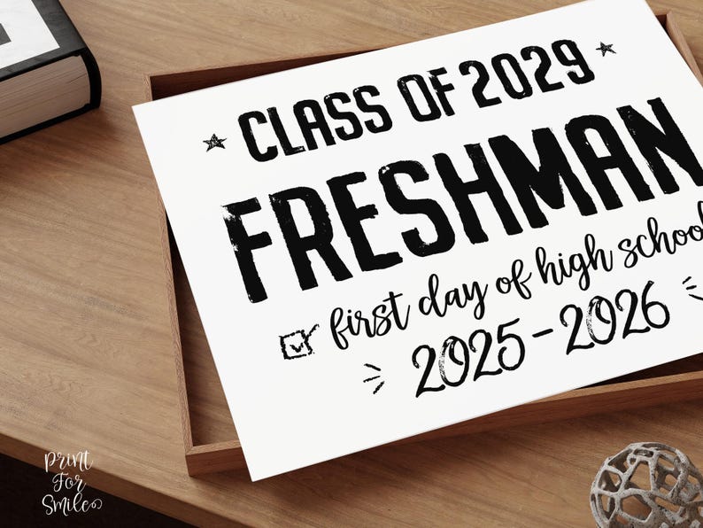 PRINTABLE First Day of Freshman Year Sign, 9th Grade High School, Class ...