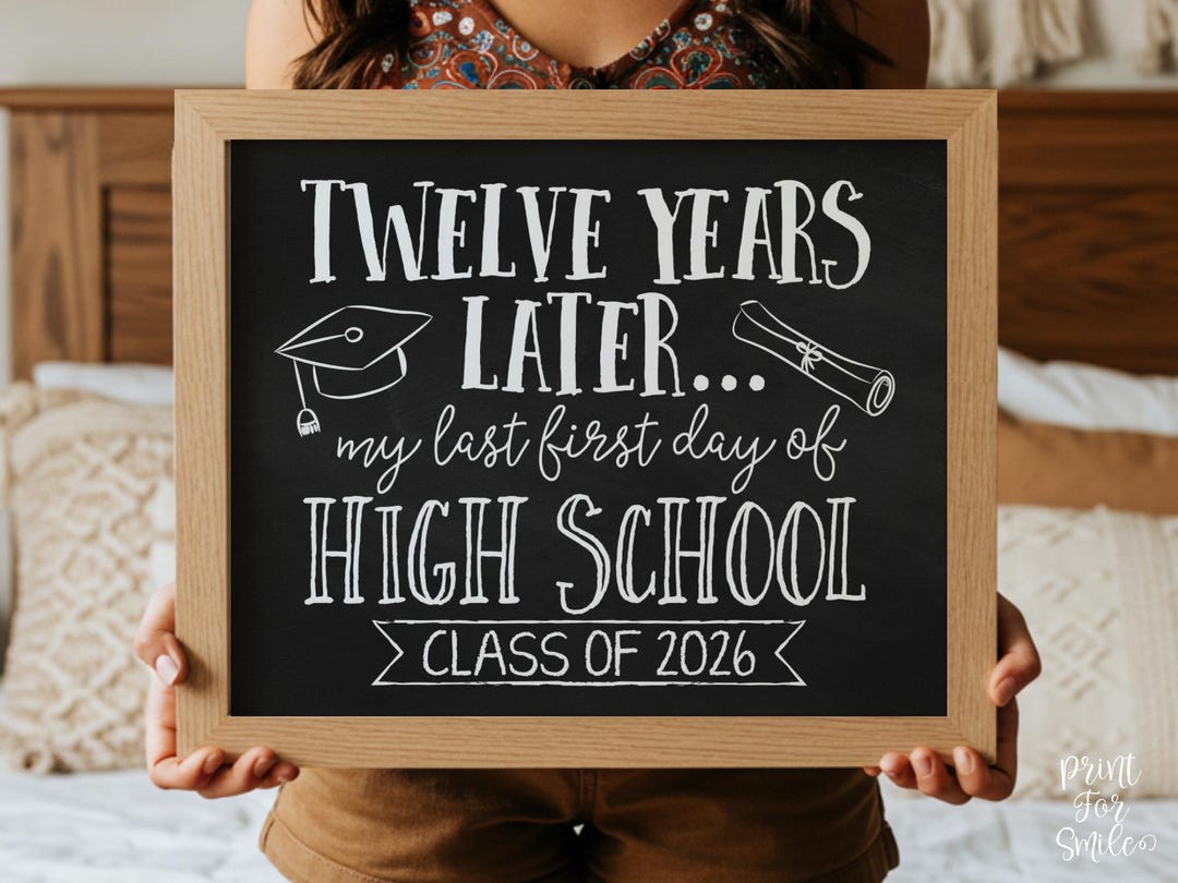 Last First Day of Senior Year PRINTABLE Sign, Chalkboard School Sign ...