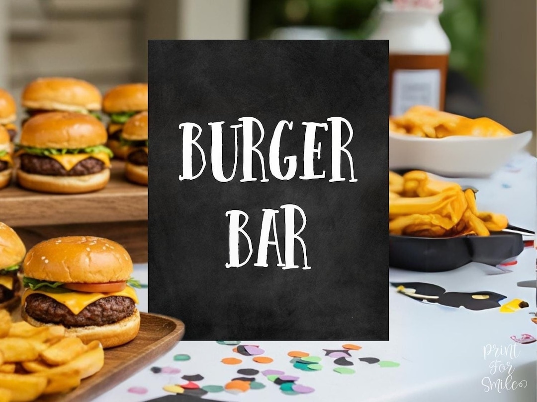 Burger Bar Sign Graduation Sign, PRINTABLE Graduation Party Decorations ...