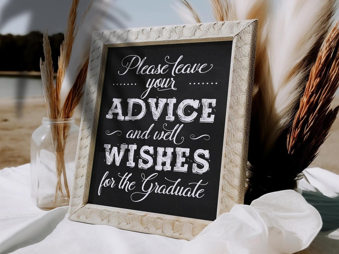 Please Leave Your Advice and Well Wishes for the Graduate Sign ...