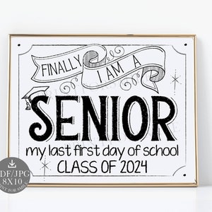 First Day of Senior Year Sign Class of 2024 Last First Day - Etsy