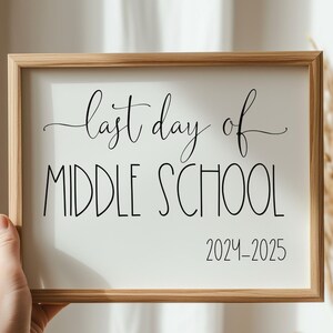 Last Day of Middle School Sign Printable 2025 - Etsy
