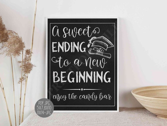 A Sweet Ending to A New Beginning Sign PRINTABLE Graduation - Etsy
