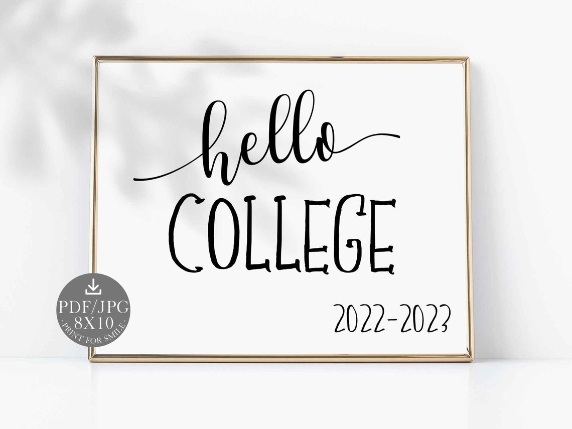 Hello College Sign First Day of College PRINTABLE 2022-2023 - Etsy