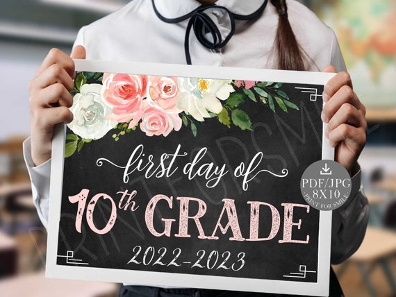 Floral First Day of 10th Grade Sign PRINTABLE 2022 Girl - Etsy