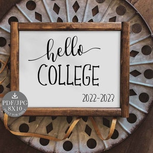 Hello College Sign First Day of College PRINTABLE 2022-2023 - Etsy