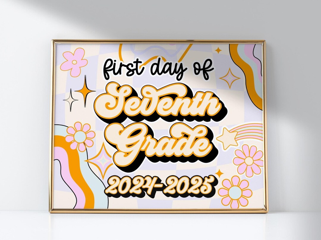 PRINTABLE First Day of 7th Grade Sign Retro Seventh Grade School Sign ...