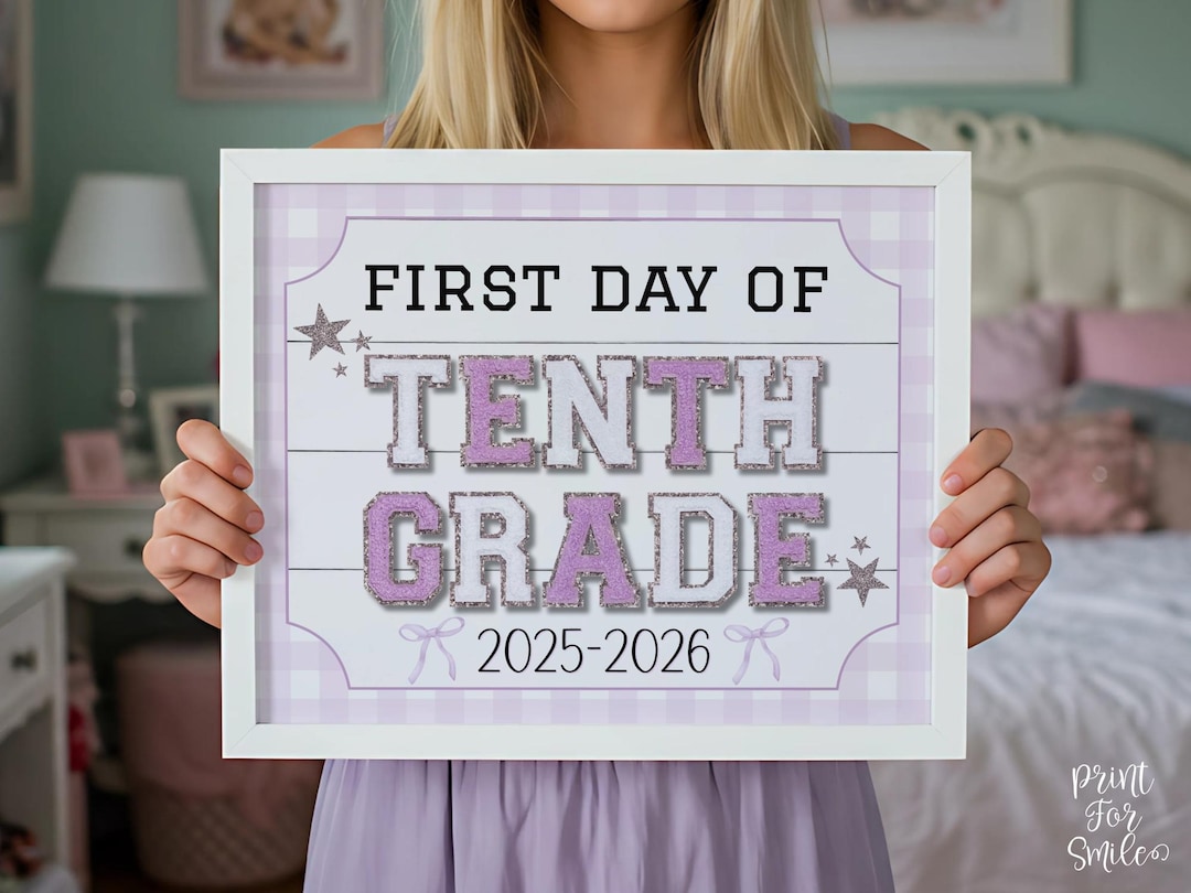 Glitter First Day of 10th Grade Sign PRINTABLE, Tenth Grade Back to ...