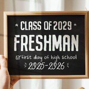 First Day of Freshman Year Sign BUNDLE High School Signs, Class of 2029 ...