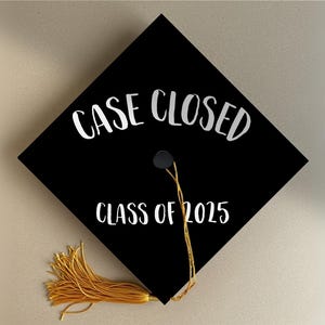 Grad Cap Topper PRINTABLE Case Closed, Criminal, Justice, Legal, Class ...