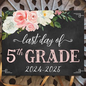 Floral Last Day of 5th Grade Sign Girl, Fifth Grade Sign, School Photo ...