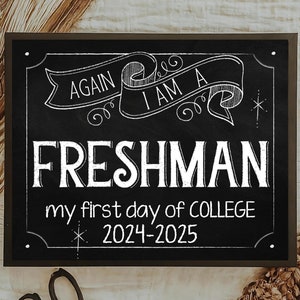 First Day of College 2024 Sign Freshman PRINTABLE - Etsy