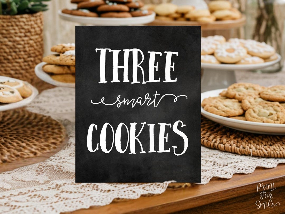 Three Smart Cookies Sign, Graduation Party Sign, Chalkboard Decor ...