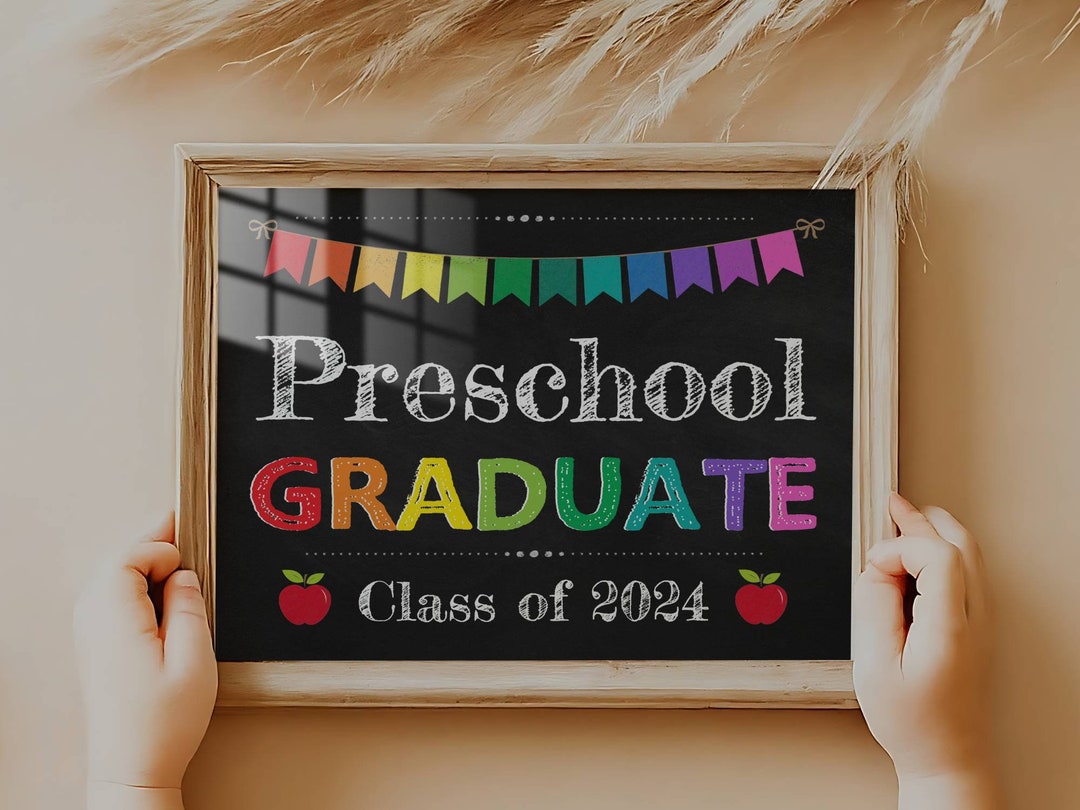 Preschool Graduate Sign Graduation Printable 2024 - Etsy