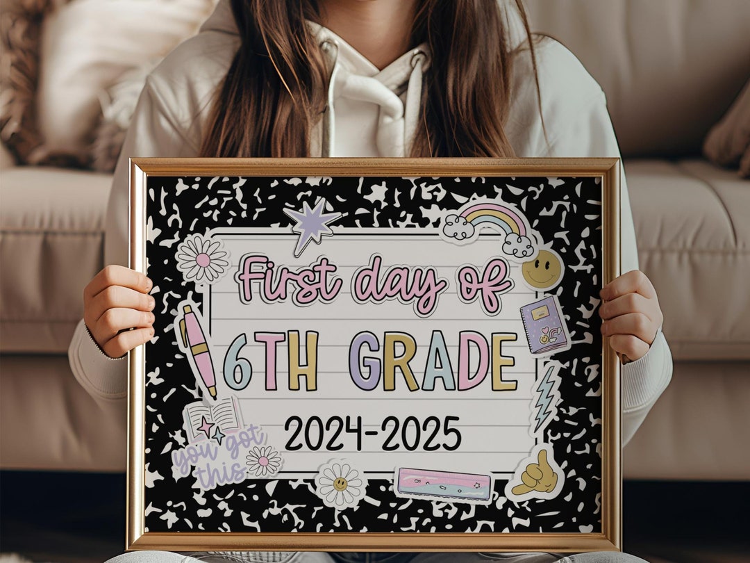 First Day of Sixth Grade Sign Pastel PRINTABLE, First Day of 6th Grade ...