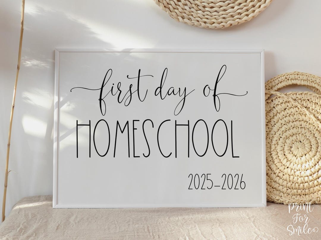 First Day of Homeschool Sign PRINTABLE Back to School Sign Photo Prop ...