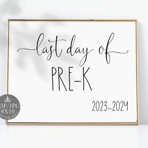 Last Day of Pre-k Sign Printable 2024 - Etsy