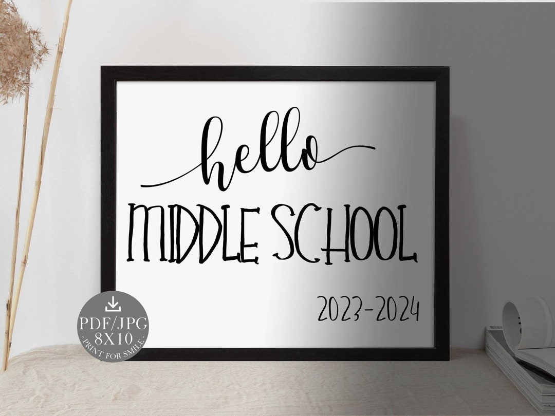 Hello Middle School Sign First Day of Middle School - Etsy