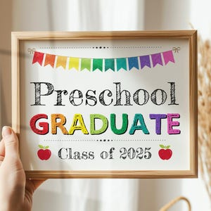 Preschool Graduation Sign Graduate, PRINTABLE Last Day of Preschool ...