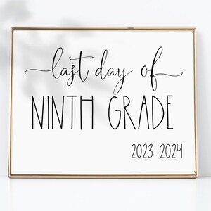 Last Day of 9th Grade Sign Ninth School 2024 Printable - Etsy