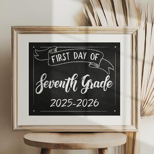 First Day of Seventh Grade Sign PRINTABLE 7th Grade School Sign, Photo ...