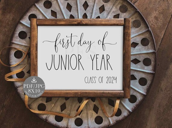 First Day of Junior Year Sign PRINTABLE - Etsy