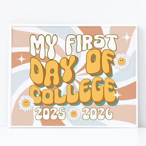 Retro First Day of College Sign Groovy PRINTABLE Back to School Sign ...