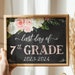Floral Last Day of 7th Grade Sign Girl Seventh School 2024 Printable ...