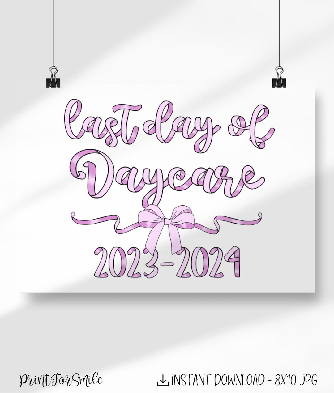 Trendy Bow Last Day of Daycare Sign PRINTABLE Pink Ribbon Girl School ...