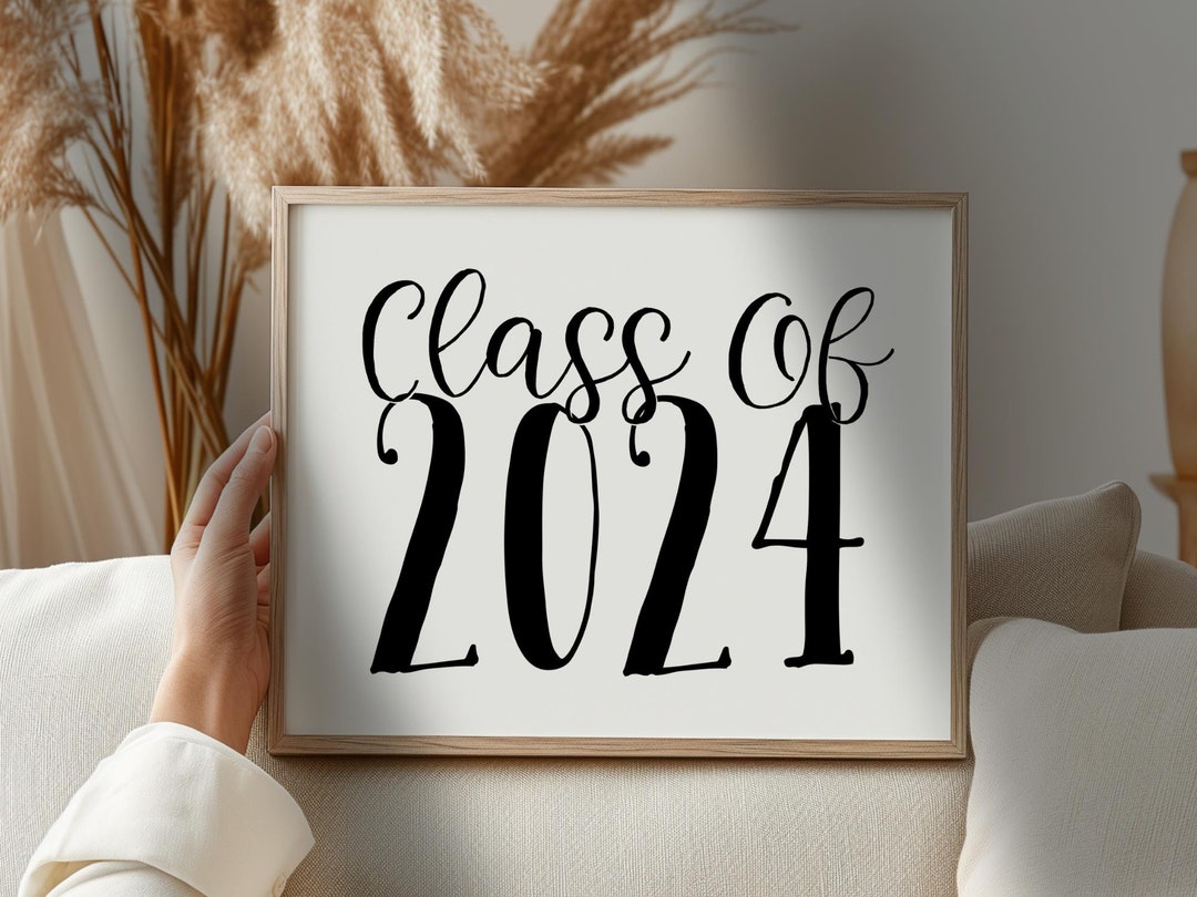 Class of 2024 Sign Printable Graduation Party Decorations - Etsy