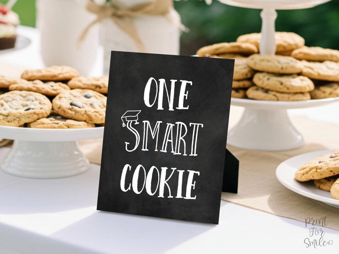 One Smart Cookie Sign Graduation PRINTABLE, Chalkboard Graduation Sign ...