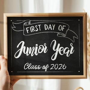 First Day of Junior Year Sign Printable Chalkboard Class of 2026 - Etsy