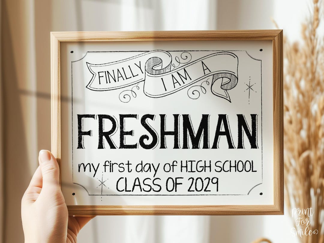 First Day of Freshman Year Sign Class of 2029 9th Grade Sign PRINTABLE ...