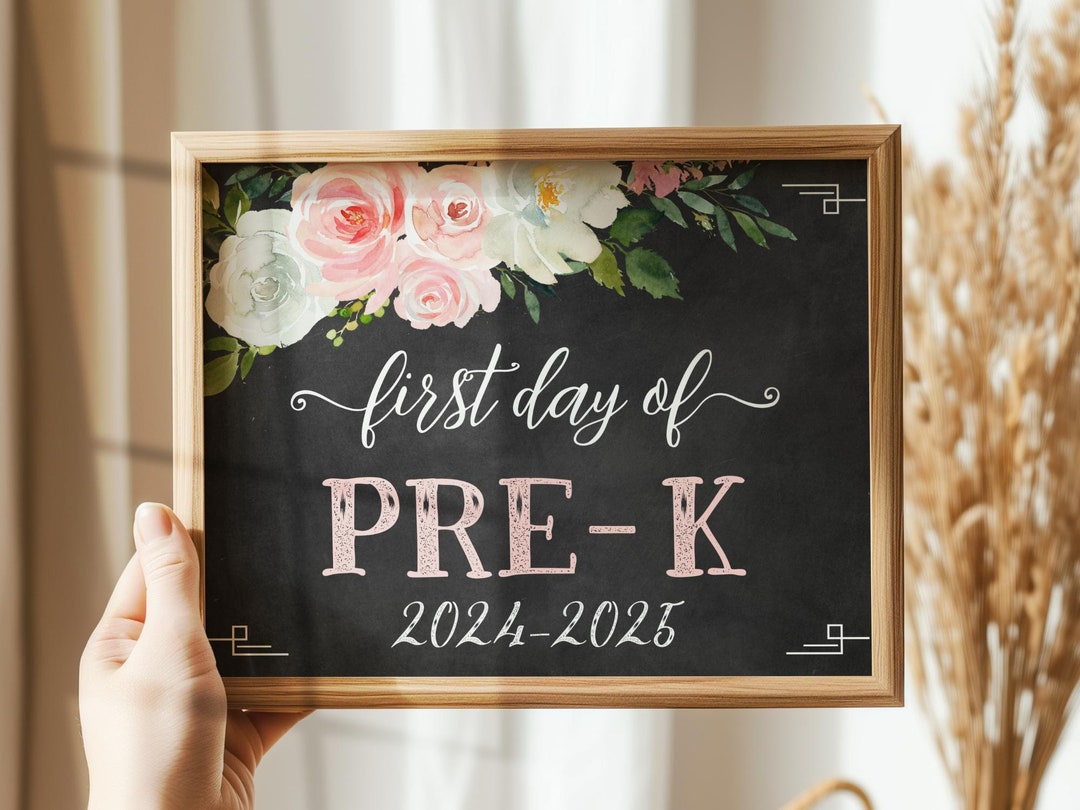 Floral First Day of Pre K Sign Girl Prek PRINTABLE Chalkboard Back to ...