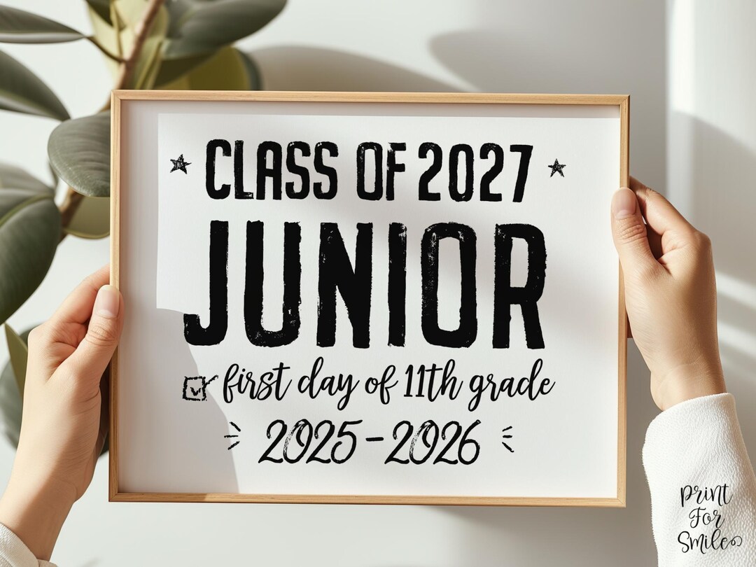 Printable First Day of Junior Year Sign, 11th Grade School Sign, Class ...