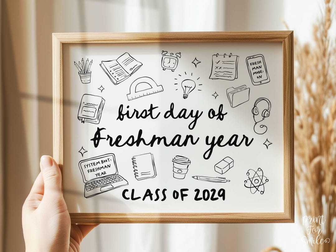 First Day of Freshman Year Sign PRINTABLE, Cute Back to School Sign ...