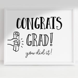 PRINTABLE Congrats Grad Sign, Graduation Sign, You Did It, Grad Party ...