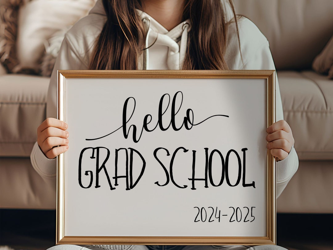 Hello Grad School Sign, First Day of Grad School, PRINTABLE, Instant ...