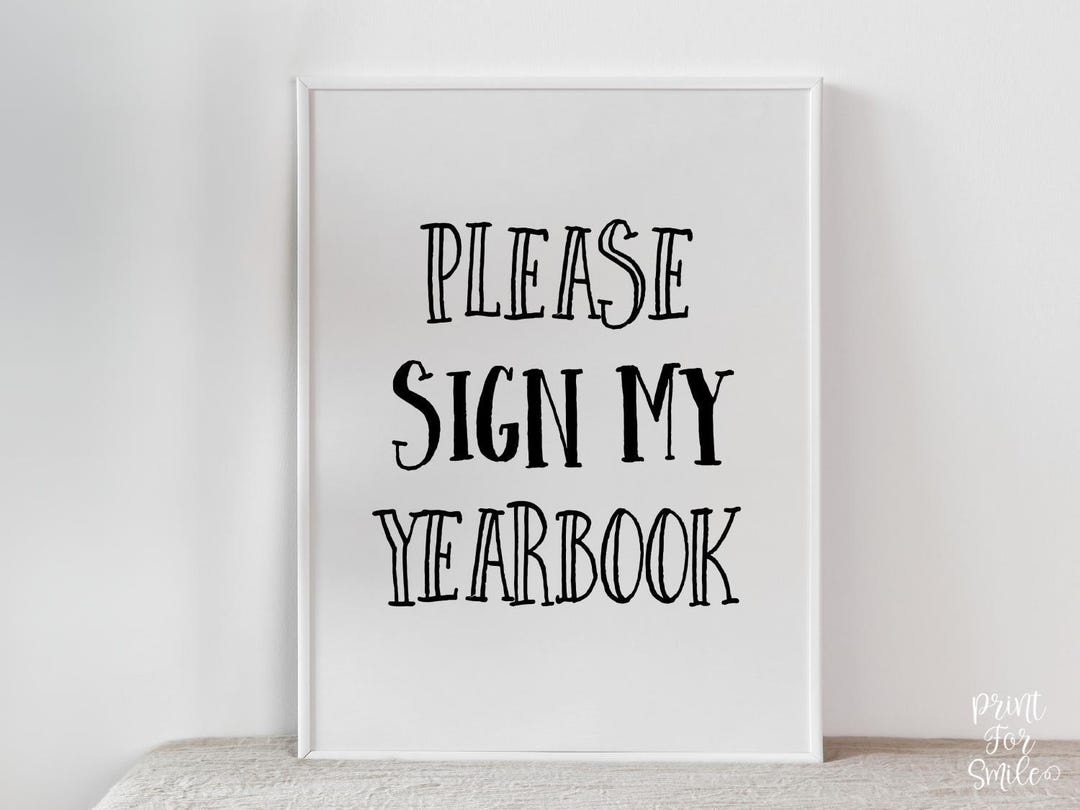 PRINTABLE Please Sign My Yearbook Sign, Graduation Decor, Grad Party ...