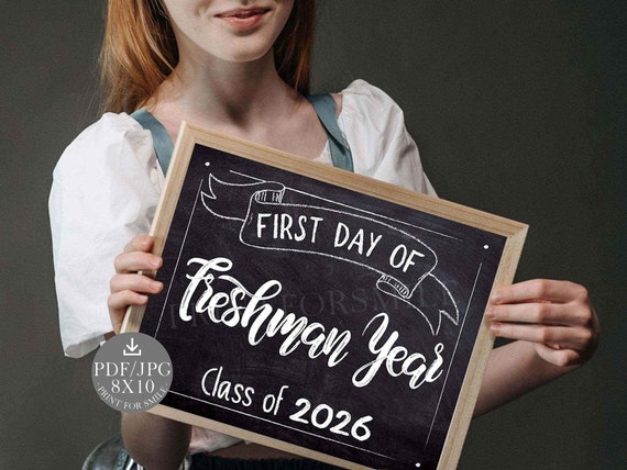 First Day of Freshman Year Sign Printable Chalkboard Class of - Etsy