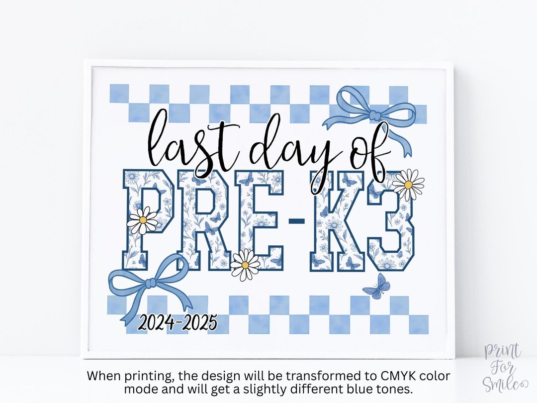 Last Day of Pre-k3 Sign Toile PRINTABLE, Prek Blue Gingham Floral ...